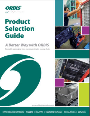 Reusable Packaging Products - ORBIS Corporation