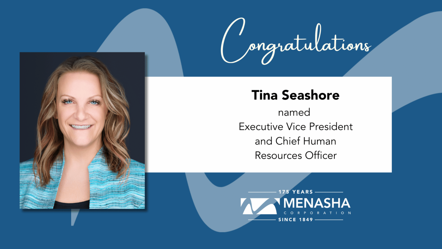 TINA M. SEASHORE APPOINTED EXECUTIVE VICE PRESIDENT AND CHIEF HUMAN ...