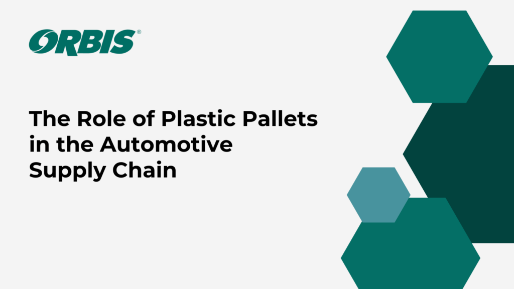 Automotive Pallets - How Plastic Pallets Boost Supply Chains